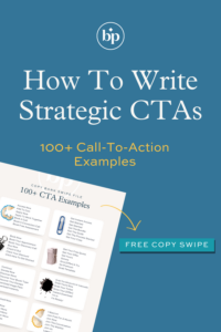 How To Write Strategic CTAs (100+ Call-To-Action Examples) - Big Picture Copywriting Blog